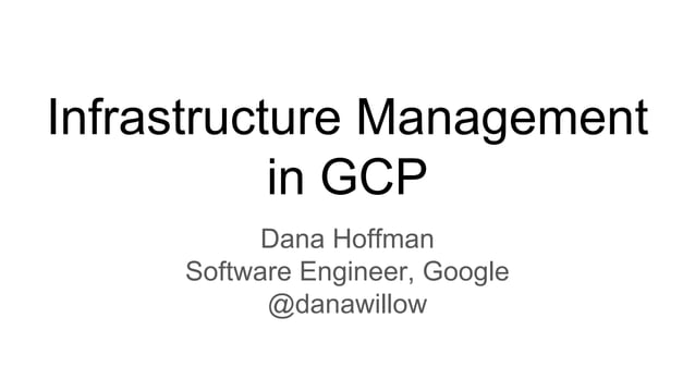 Infrastructure Management in GCP | PPT