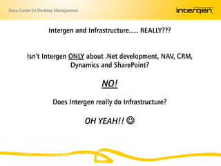 Intergen Twilight Seminar: Infrastructure Management made easy | PPT