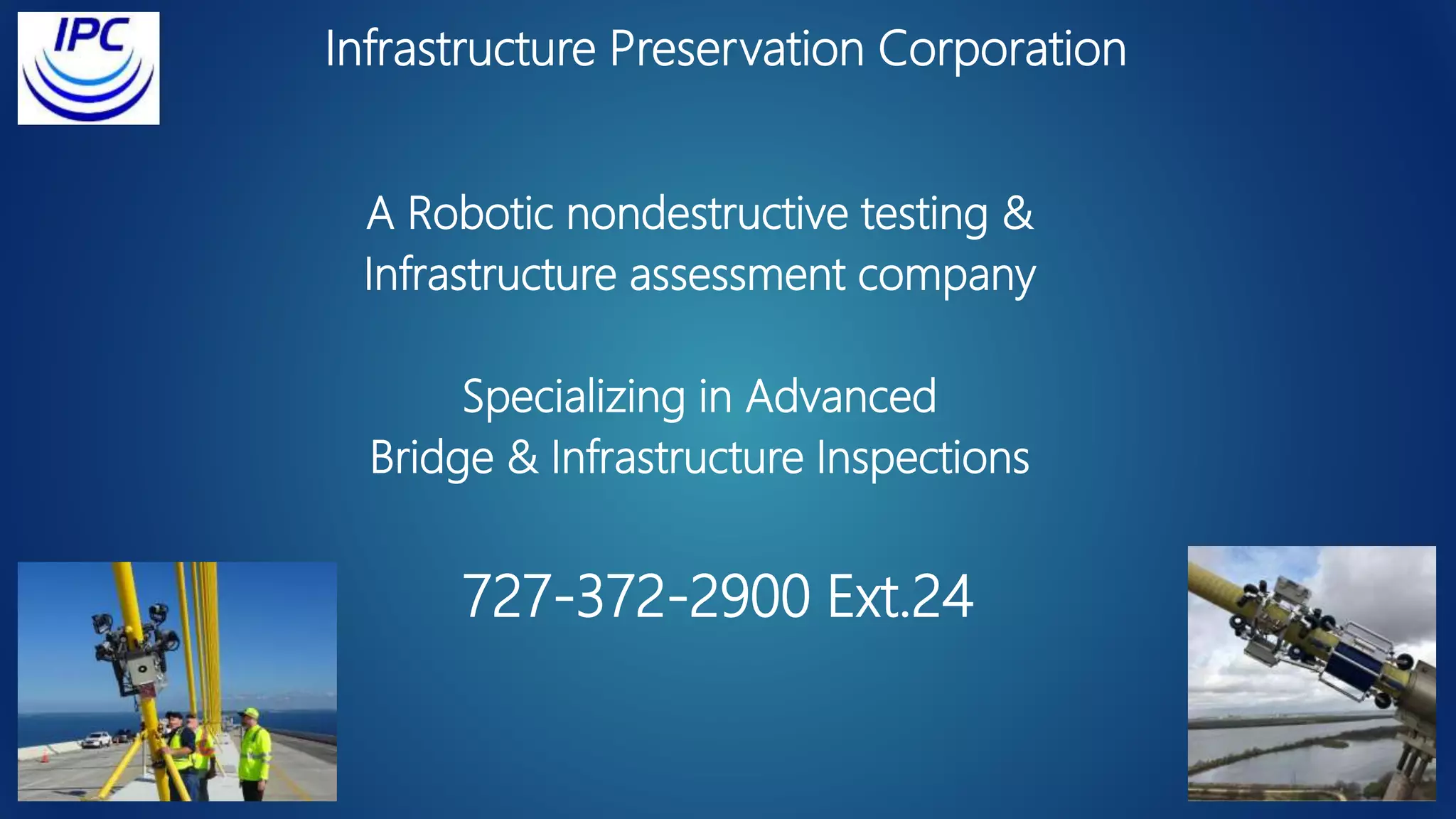 Infrastructure Preservation Advanced Bridge inspection & Infrastructure ...