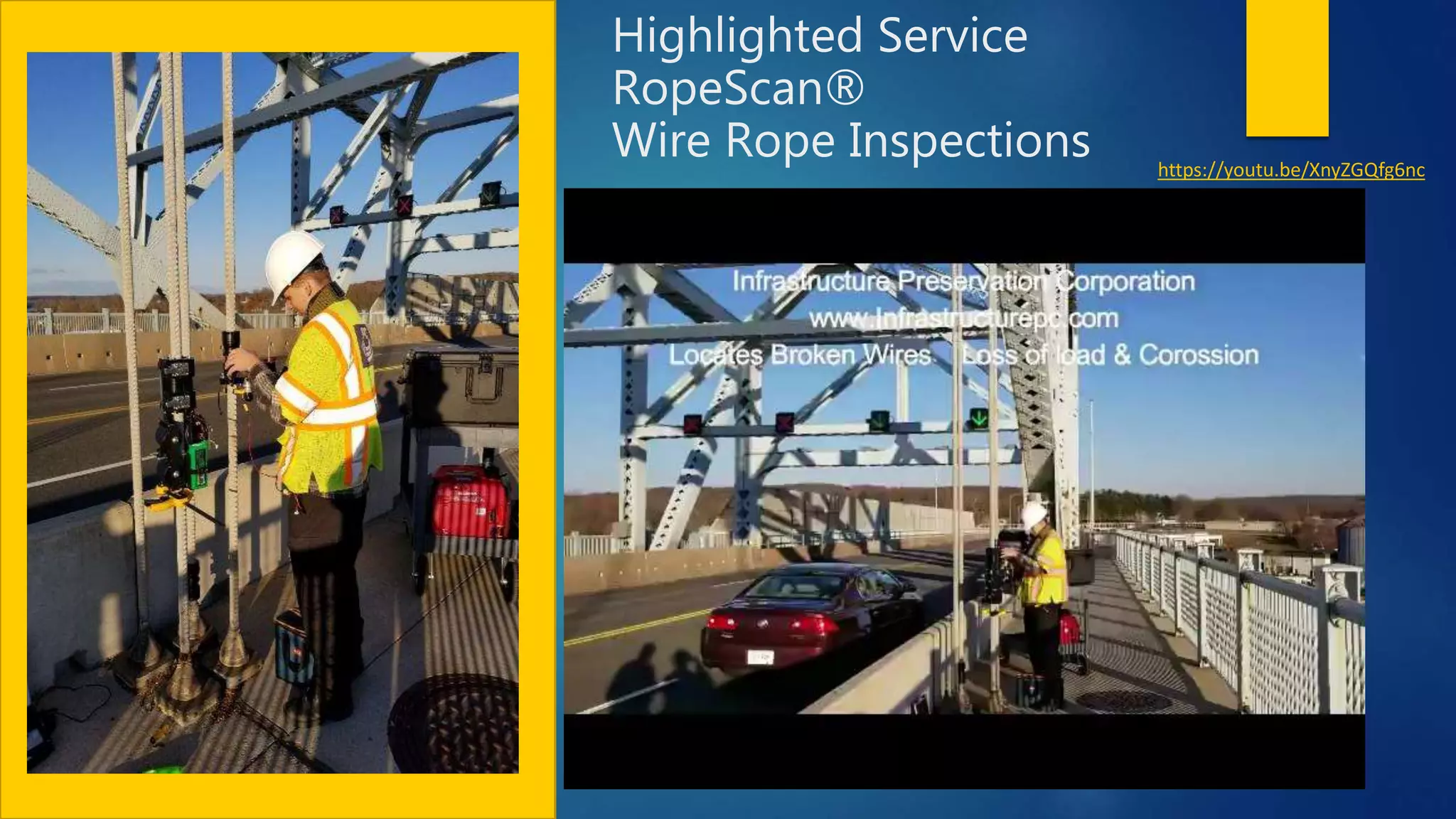 Infrastructure preservation infrastructure and bridge inspection ...