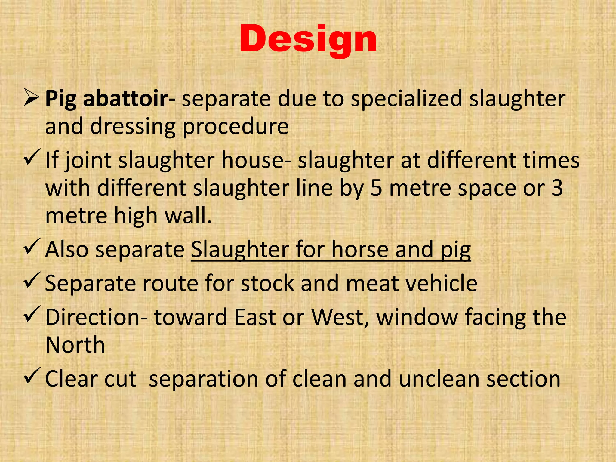 Infrastructure req of modern slaughterhouse | PPTX