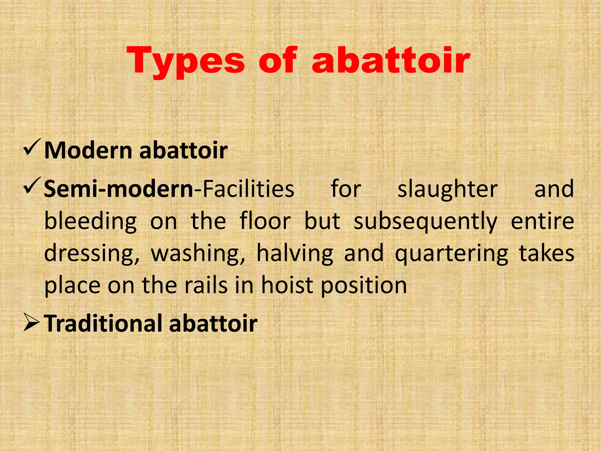 Infrastructure req of modern slaughterhouse | PPTX