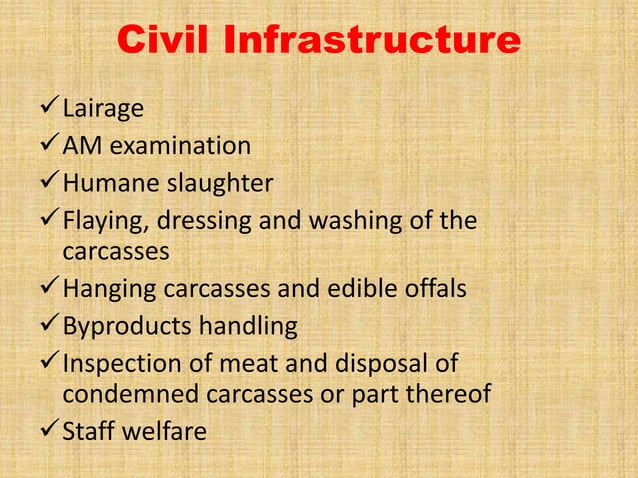 Infrastructure req of modern slaughterhouse | PPTX