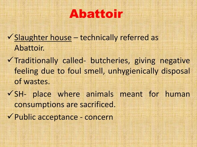 Infrastructure req of modern slaughterhouse | PPTX