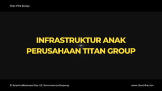 Infrastruktur Anak Perusahaan Titan Group.pdf