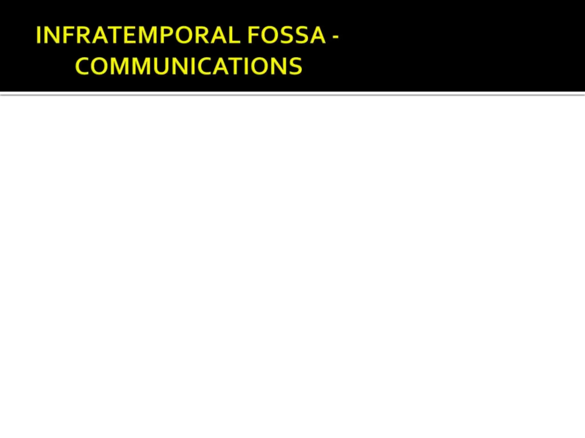 infra temporal fossa anatomy relaterd .pptx