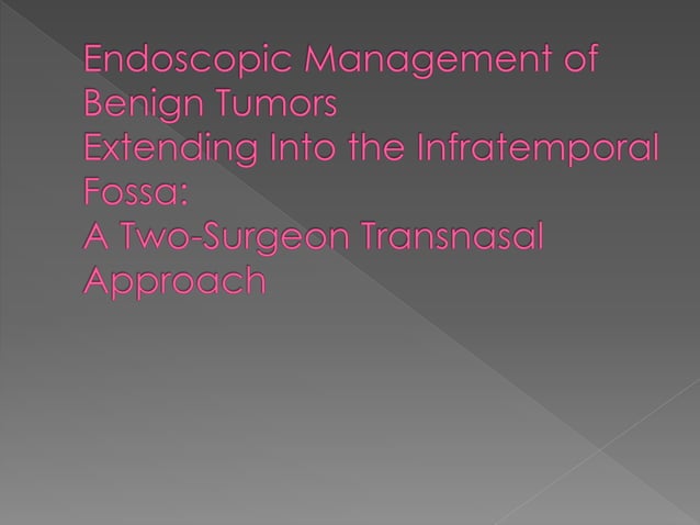 Infratemporal fossa approaches | PPTX
