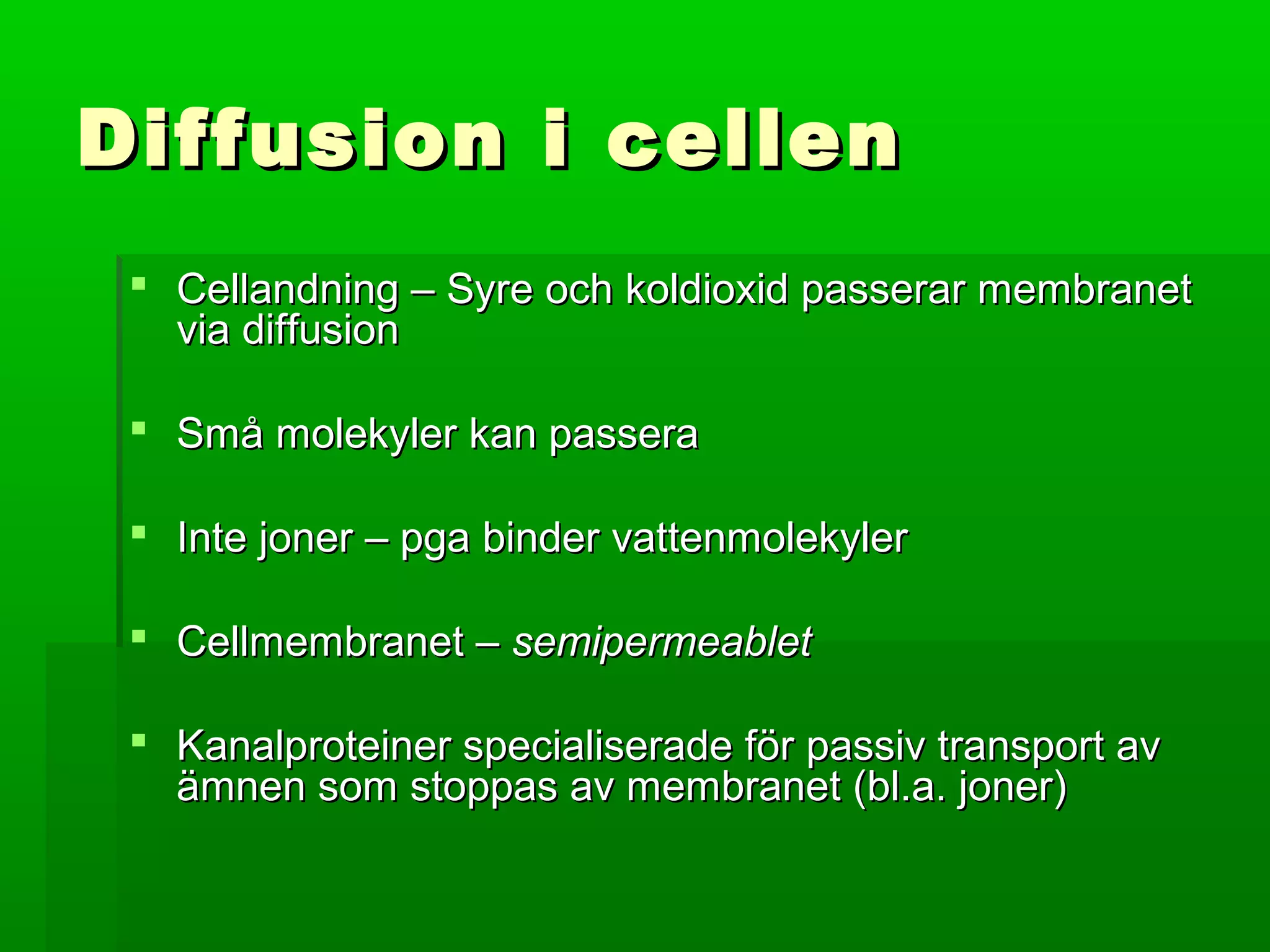 Inför laborationen - Diffusion och Osmos | PPT