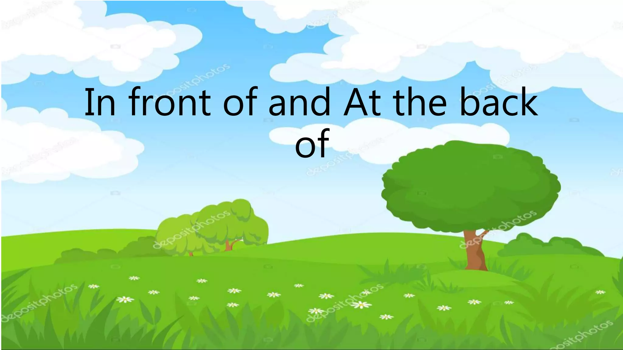 In front of and At the back of | PPT