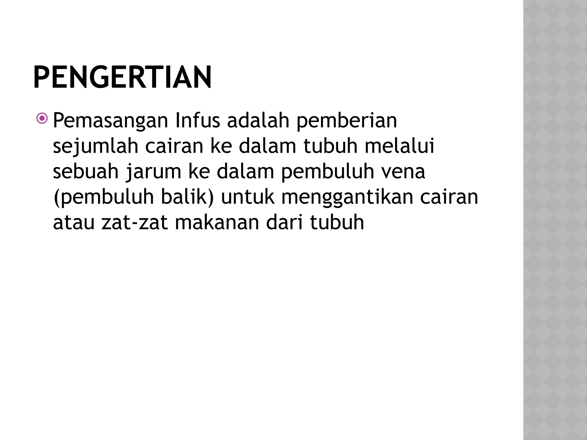 Pemasangan IVFD yang benar sesuai dengan sytandar yang di perhatikan | PPTX