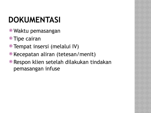 Pemasangan IVFD yang benar sesuai dengan sytandar yang di perhatikan | PPTX