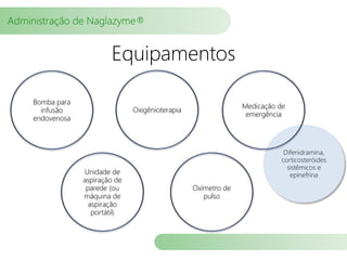 Infusões de galsulfase (naglazyme) | PPTX