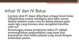 infusi intravena dan pemberian dosis berganda iv pertemuan ke-5.pptx
