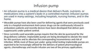 INFUSION DEVICES FOR MEDICAL PRACTITIONERSAND ENGINEERS.pptx