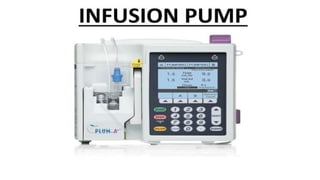 Infusion pomp definition uses and types .pptx