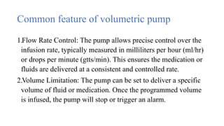 INFUSION PUMP.pptx FOR NURSING STUDENTS CREATED BY KIRAN KARETHA | PPTX