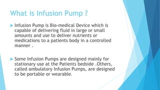 Infusion pump | PPTX