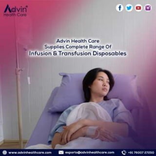 Infusion & Transfusion Disposables | PPTX