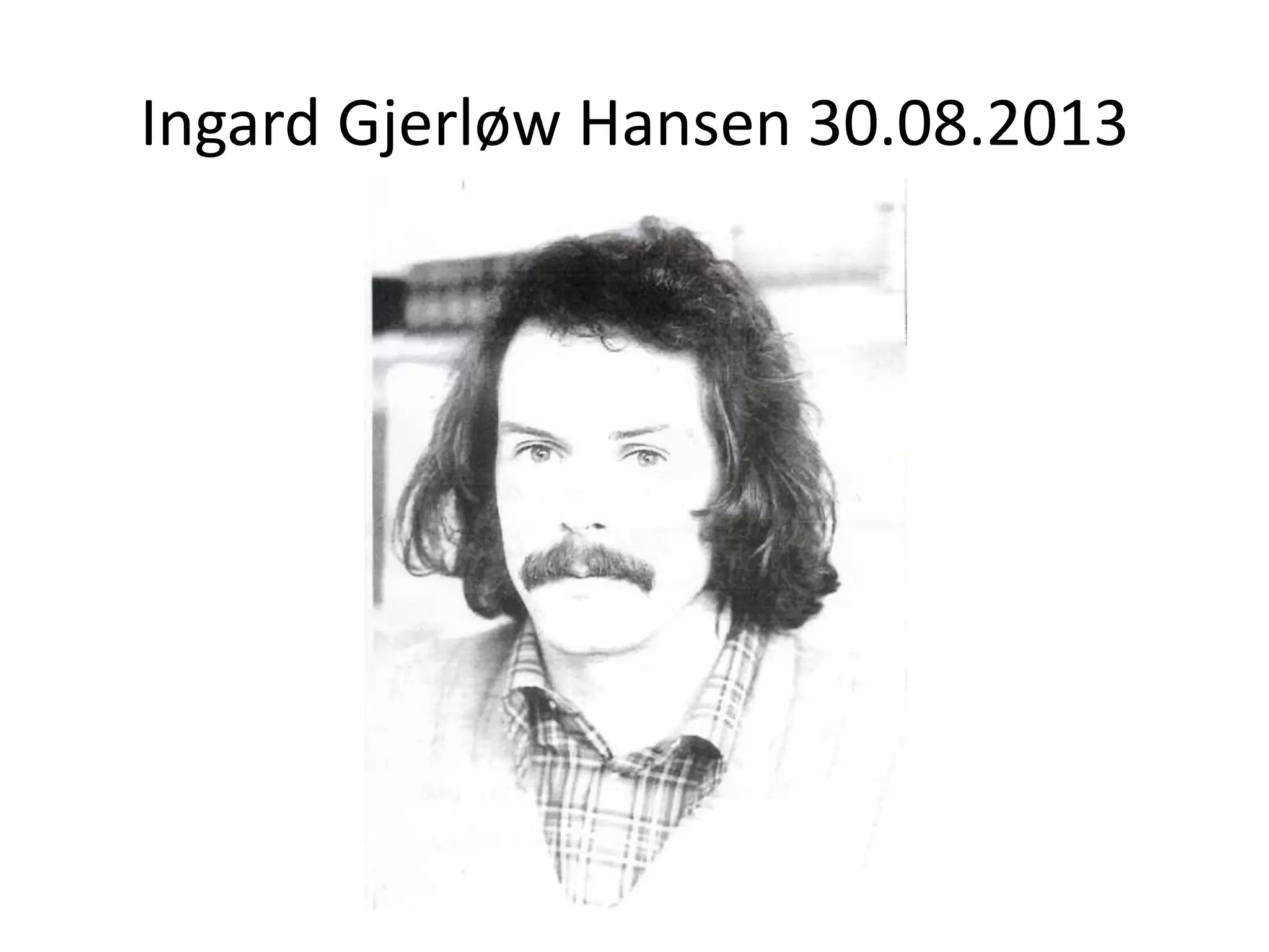 Ingard Gjerløw Hansen | PPTX