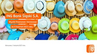 ing_bsk_prezentacja_2q_2023_pl.pdf