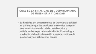 Qué es? ¿Cuáles es su finalidad? ¿Funciones del área?, de ingeniería y ...