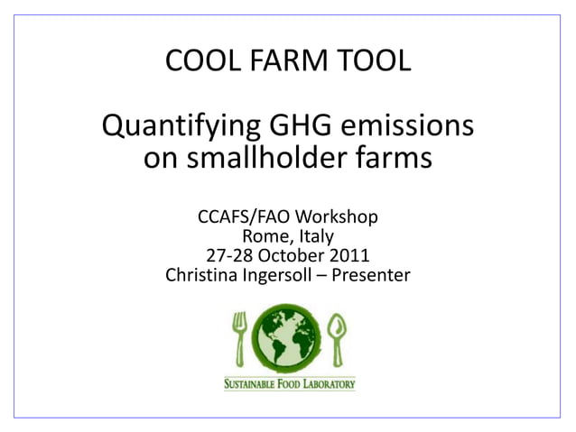 Ingersoll Cool farm tool methods oct 2011 | PPT