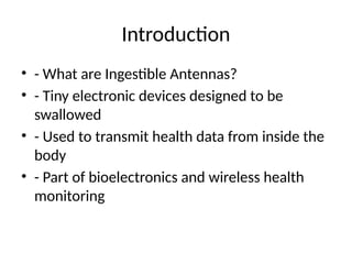 Ingestible_Antennas_for_Presentation.pptx