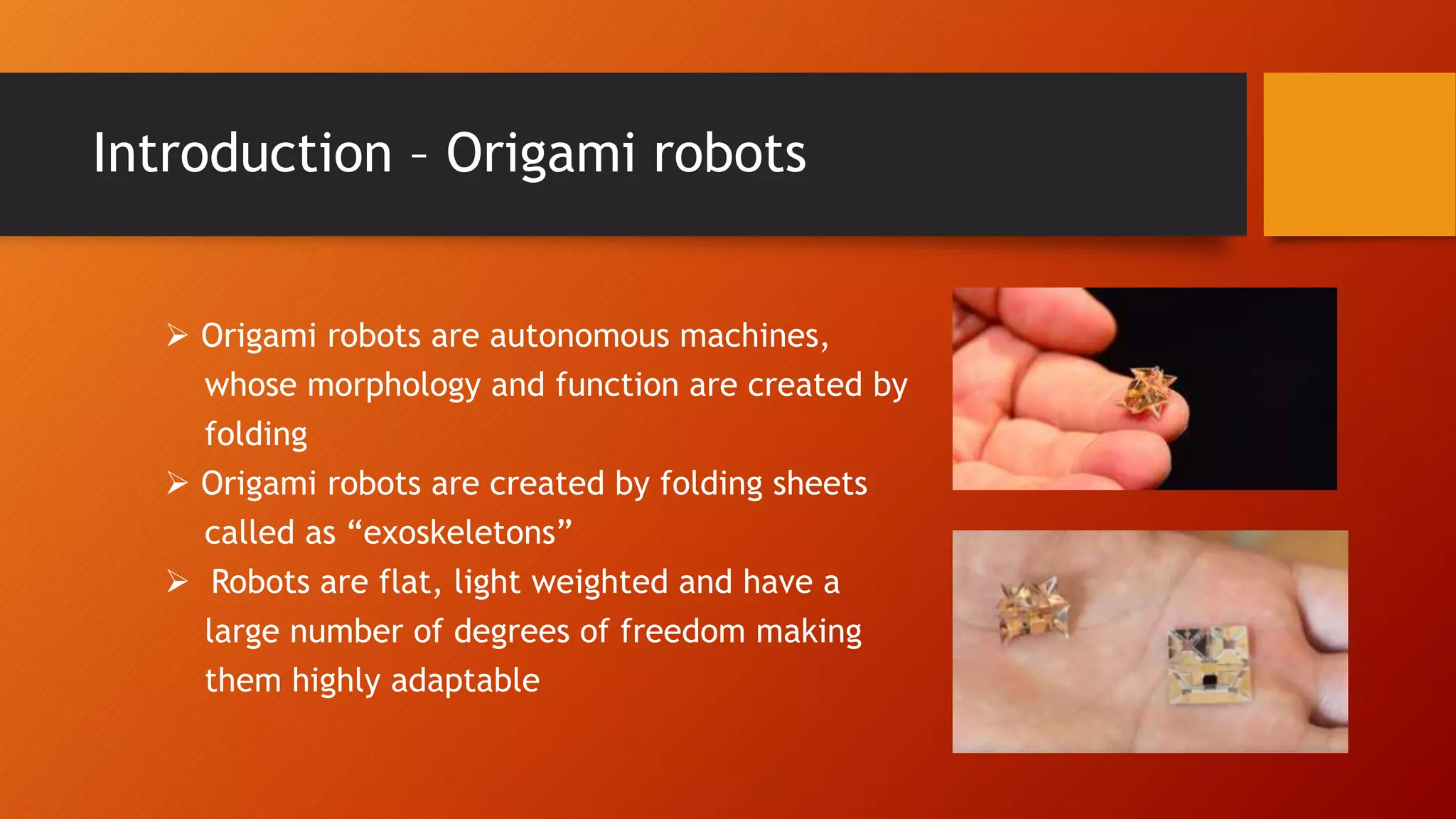 Ingestible origami robots | PPTX
