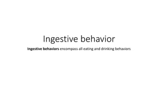 Ingestive behavior | PPT