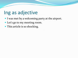 Different Uses of Ing Forms | PPTX