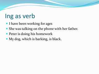 Different Uses of Ing Forms | PPTX