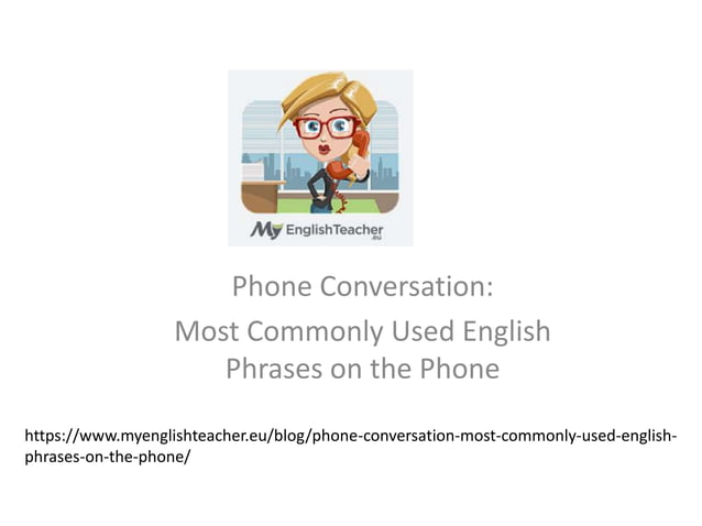 Inggris phone call (greeting, conversation, opening and closing).pptx