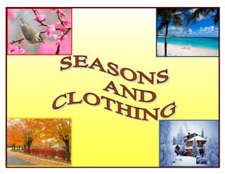Seasons and clothing | PDF