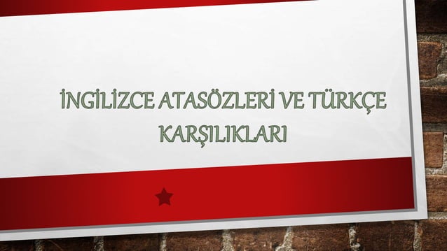 İngi̇li̇zce atasözleri̇ ve türkçe karşiliklari | PPT
