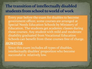 The transition of intellectually disabled students from school to world ...