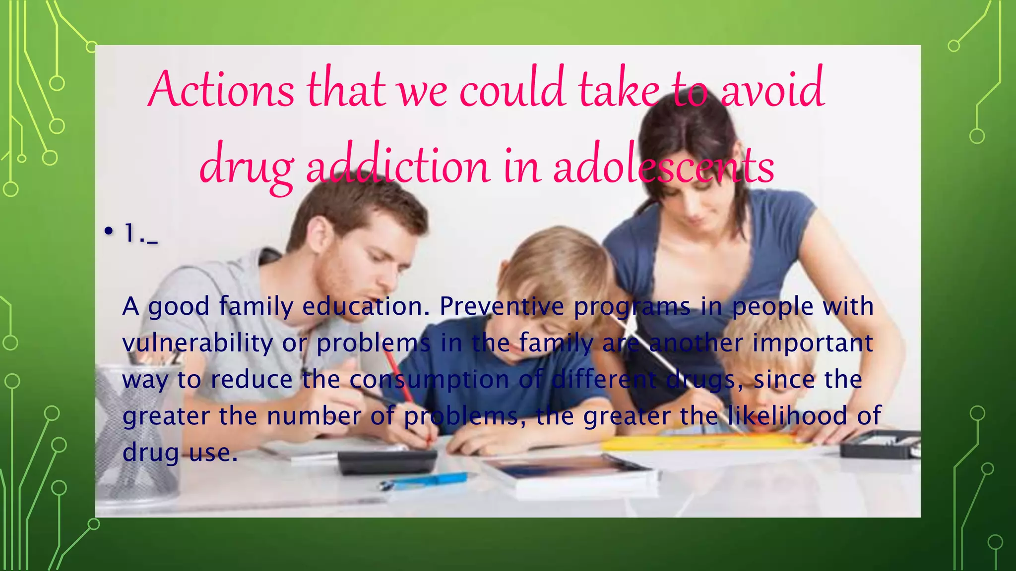 Drug addiction in adolescents | PPTX