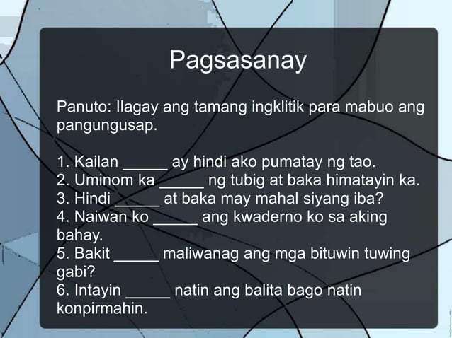 Baitang 7 - Ang Ingklitik (Yata, Man, Muna, Kaya) | PPT