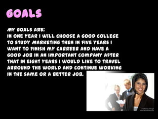 Me and my Goals | PPT