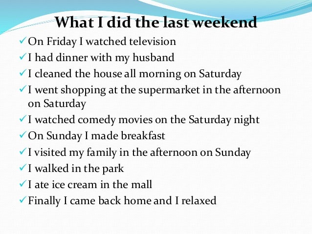 What I did the last weekend