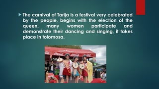 THE TARIJA'S CARNIVAL IN THE COUNTRY SITE | PPTX