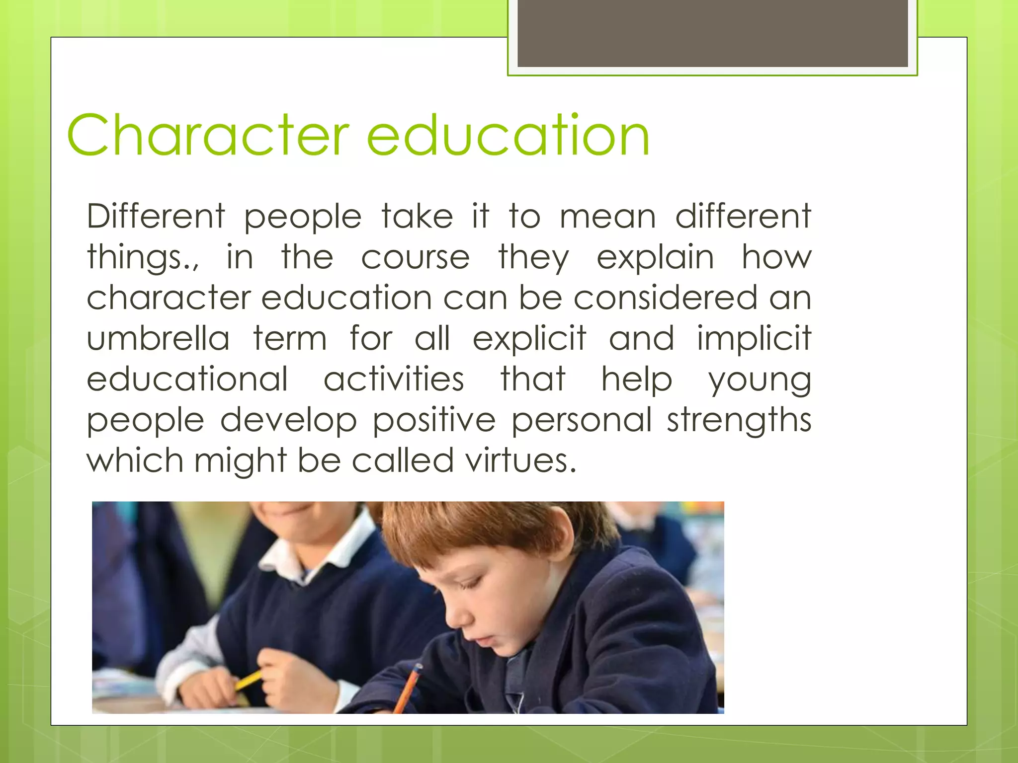 character virtue ethics in education | PPTX