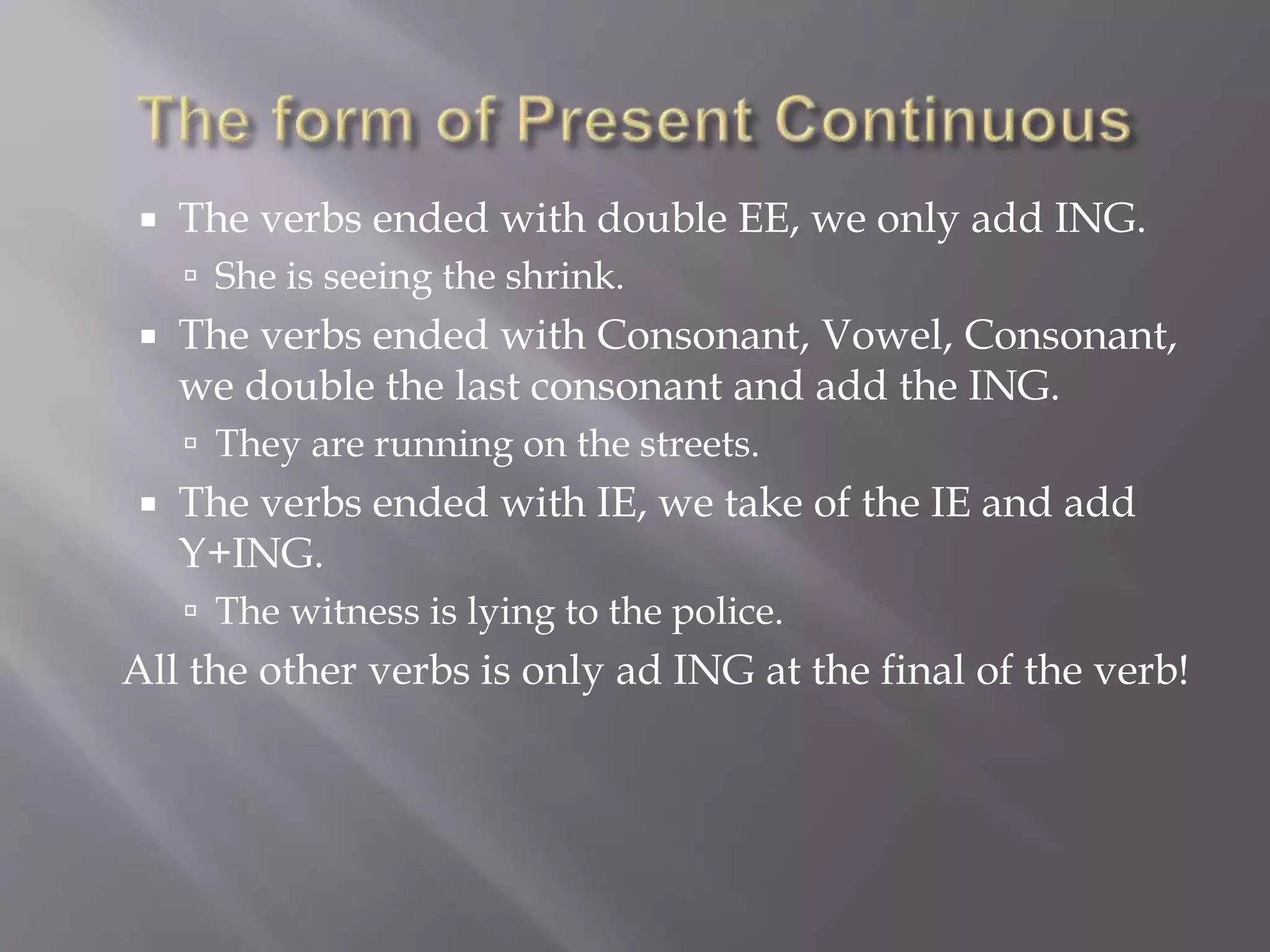 Ingles ipm verb to be, simples e present continuos | PPTX