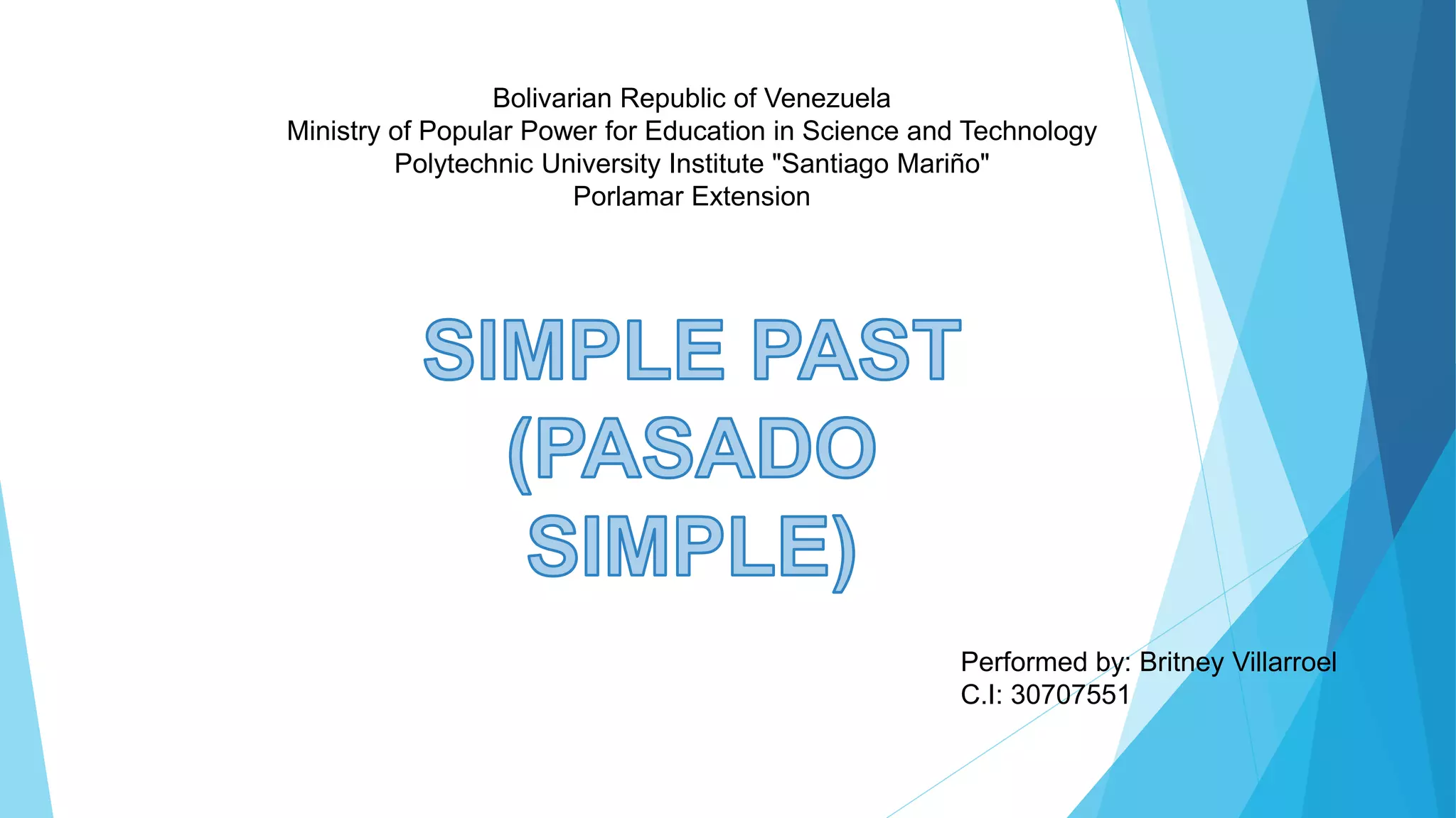 Ingles pasado simple britney villarroel | PPT