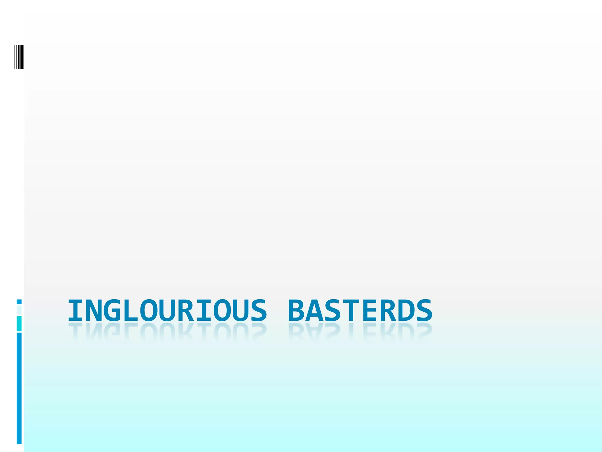 Inglourious Basterds Analysis | PPTX