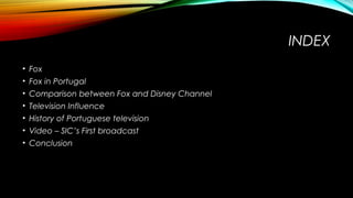Inglês - Fox Broadcast Channel | PPT