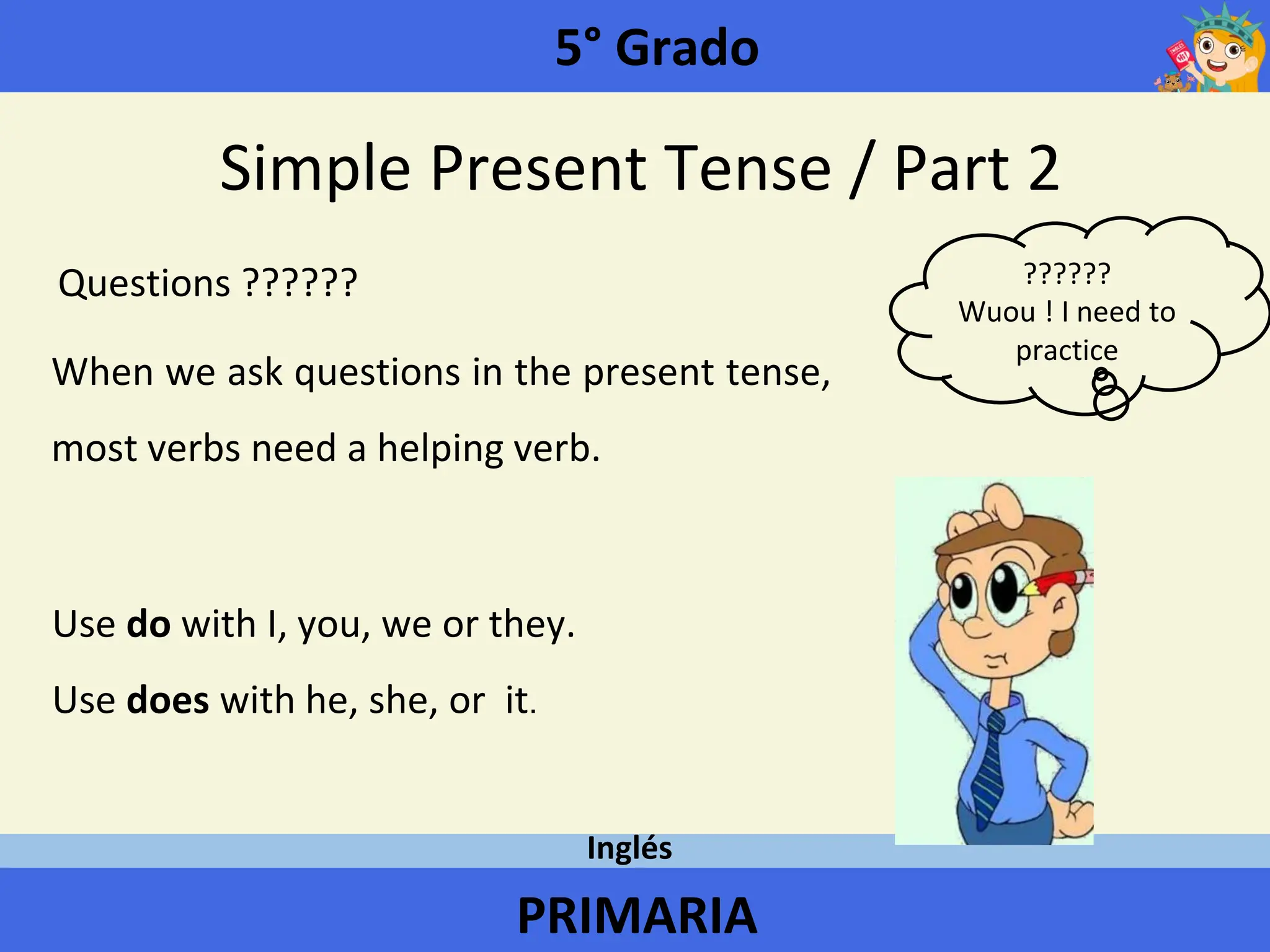 5TO GRADO. INGLÉS. SIMPLE PRESENT TENSE PART 2 | PPT