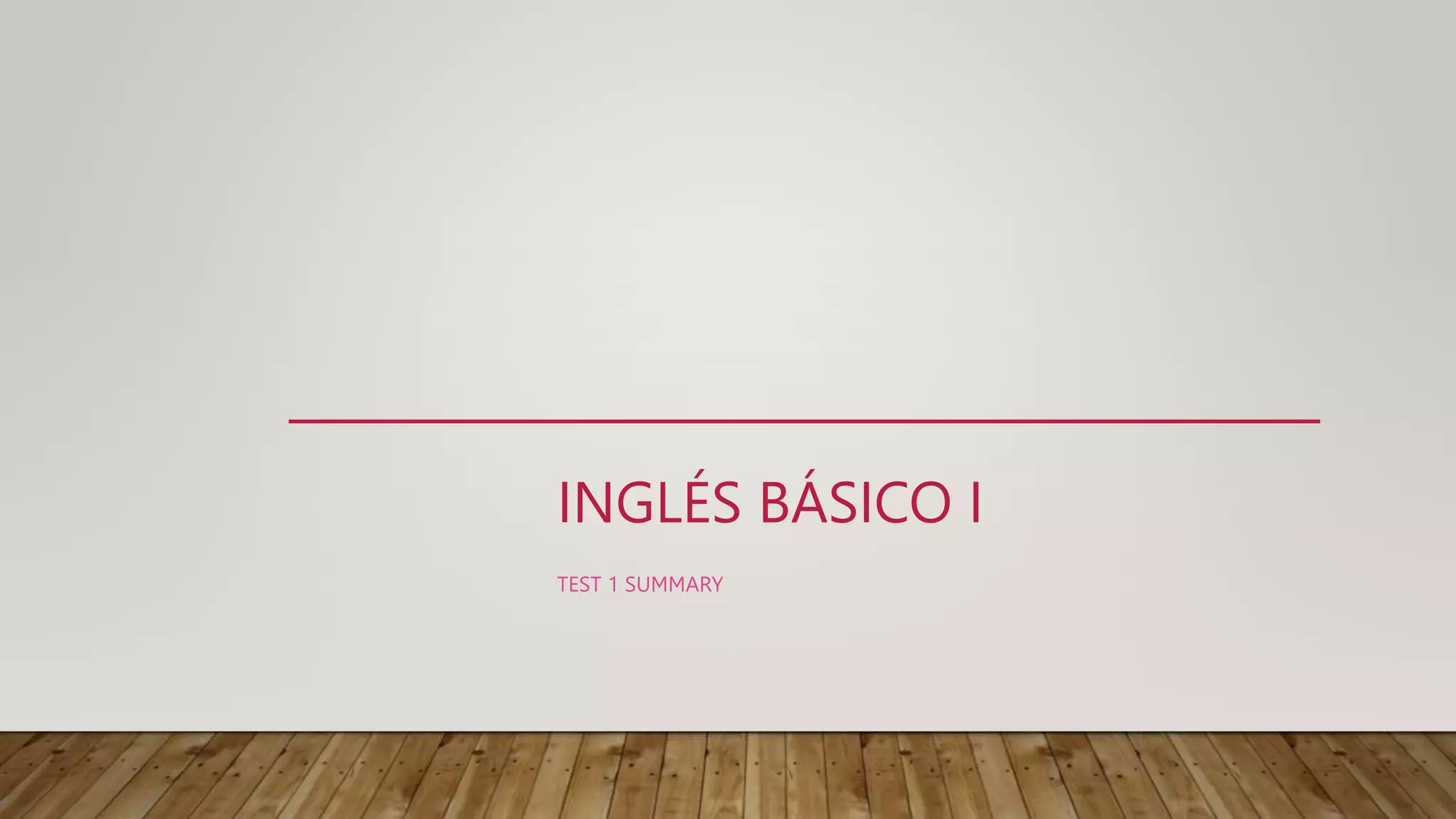 Inglés Básico 1 - Prueba 1.pptx