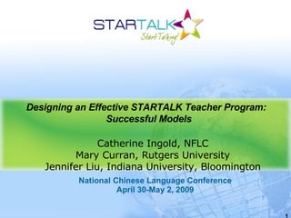 Ingold Curran Liu Designing Startalk Teacher Programs | PPT