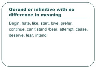 Ing or to infinitive ana | PPT