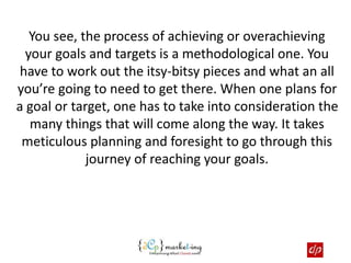 Ingrain Your Goals to Overachieve Your Targets | PPTX | Career Advice ...